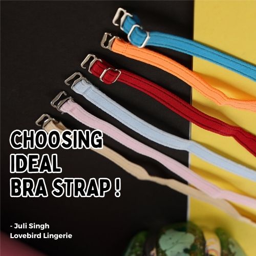 Understanding Bra Straps, What to Look For Before Buying